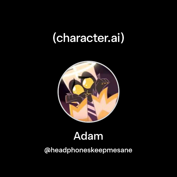 Chat with Adam | character.ai | Personalized AI for every moment of ...