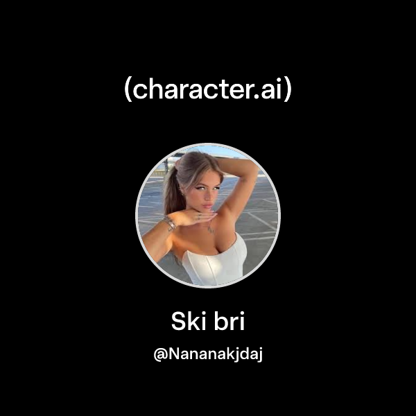 Chat with Ski bri | character.ai | AI Chat, Reimagined–Your Words. Your ...