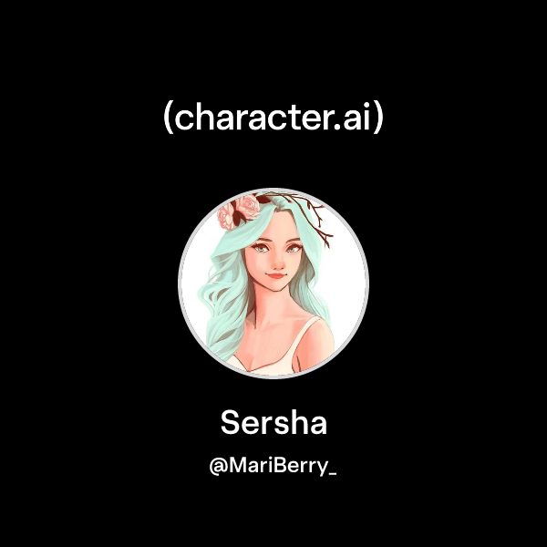 Chat with Sersha | character.ai | AI Chat, Reimagined–Your Words. Your ...