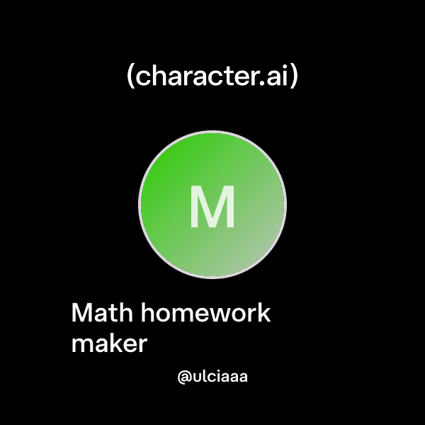 Chat with Math homework maker | character.ai | AI Chat, Reimagined–Your ...