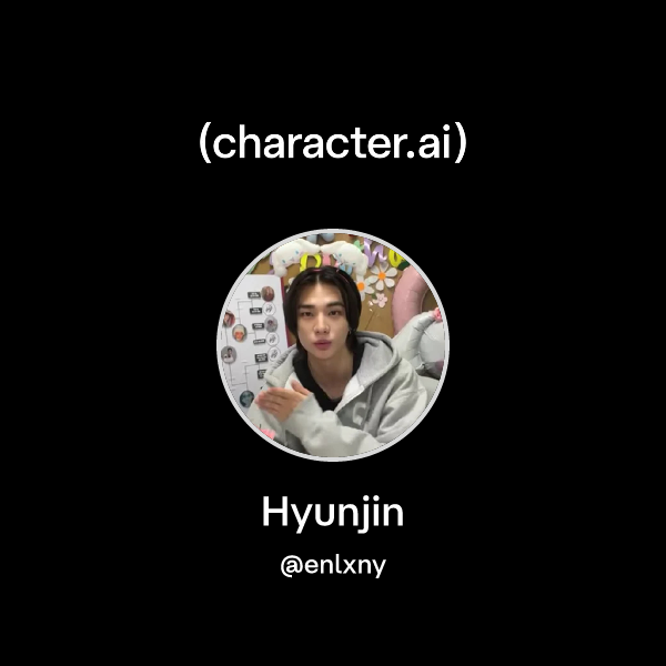 Chat with Hyunjin | character.ai | AI Chat, Reimagined–Your Words. Your World.