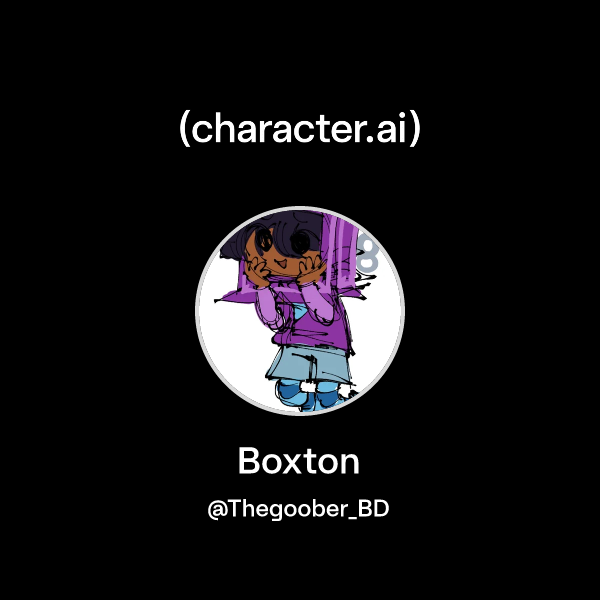Chat with Boxton | character.ai | AI Chat, Reimagined–Your Words. Your ...
