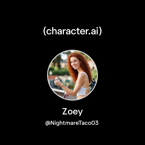 Chat with Zoey | character.ai | Personalized AI for every moment of ...