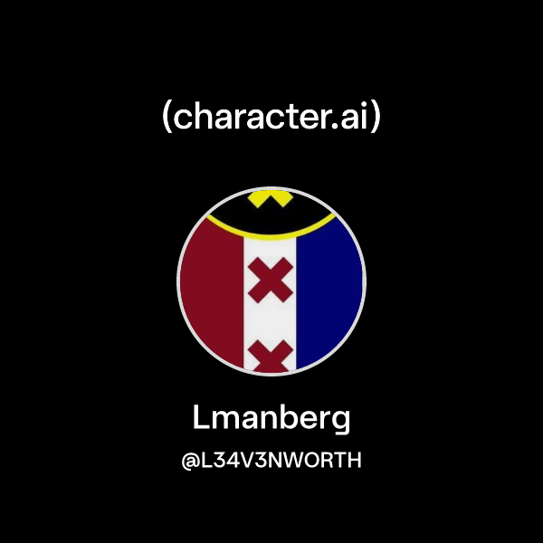 Chat with Lmanberg | character.ai | AI Chat, Reimagined–Your Words ...