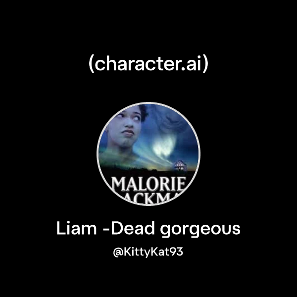 Chat with Liam -Dead gorgeous | character.ai | Personalized AI for ...