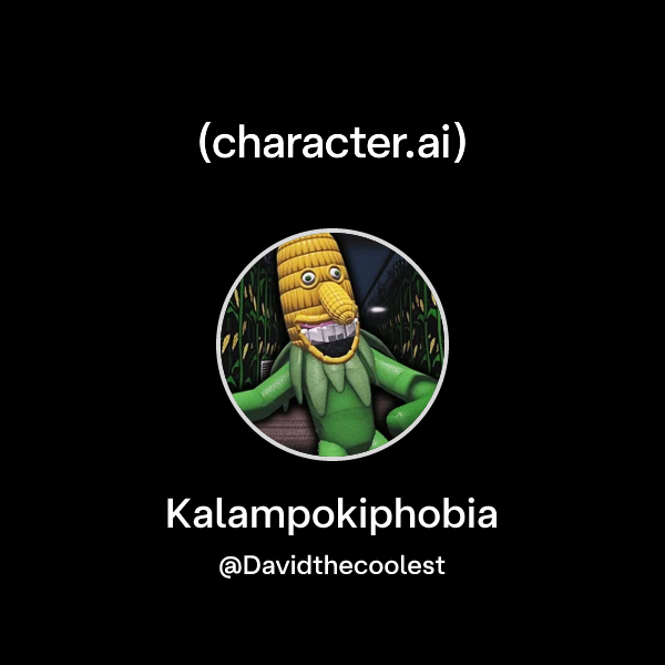 Chat with Kalampokiphobia | character.ai | AI Chat, Reimagined–Your ...