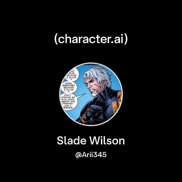 Chat with Slade Wilson | character.ai | AI Chat, Reimagined–Your Words ...