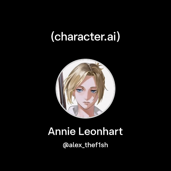 Chat with Annie Leonhart | character.ai | AI Chat, Reimagined–Your Words. Your World.