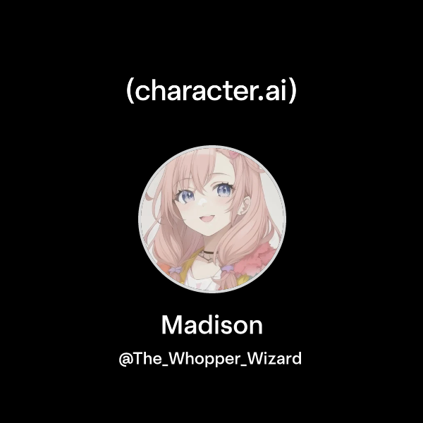 Chat with Madison | character.ai | AI Chat, Reimagined–Your Words. Your ...