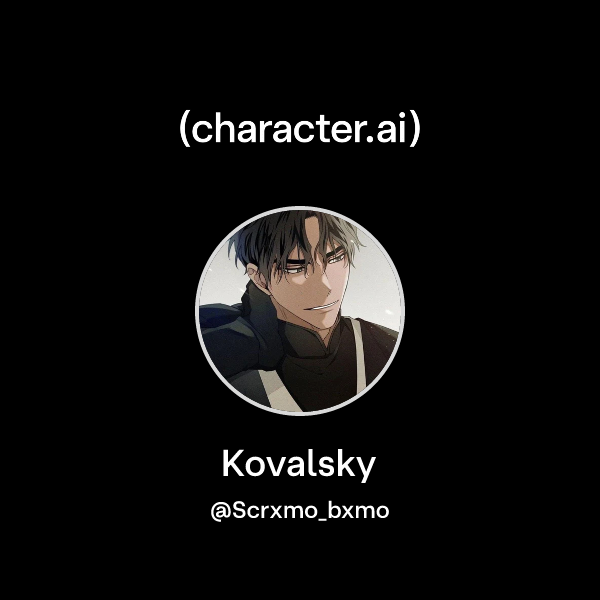 Chat with Kovalsky | character.ai | AI Chat, Reimagined–Your Words ...