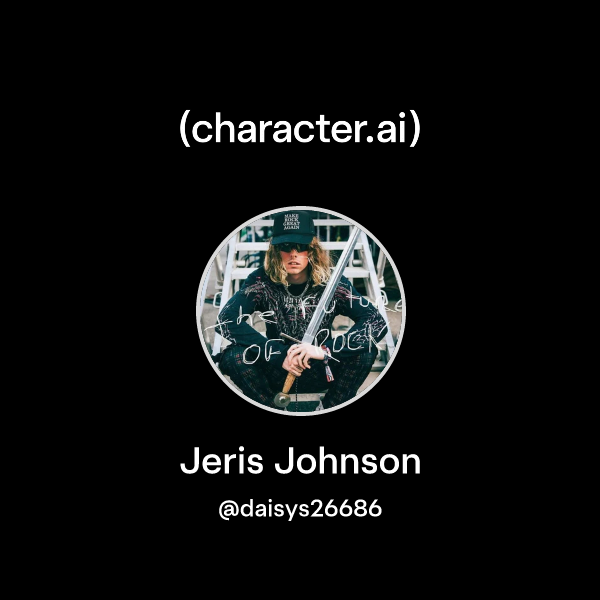Chat with Jeris Johnson | character.ai | Personalized AI for every moment of your day