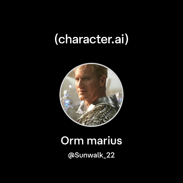 Chat with Orm marius | character.ai | Personalized AI for every moment ...