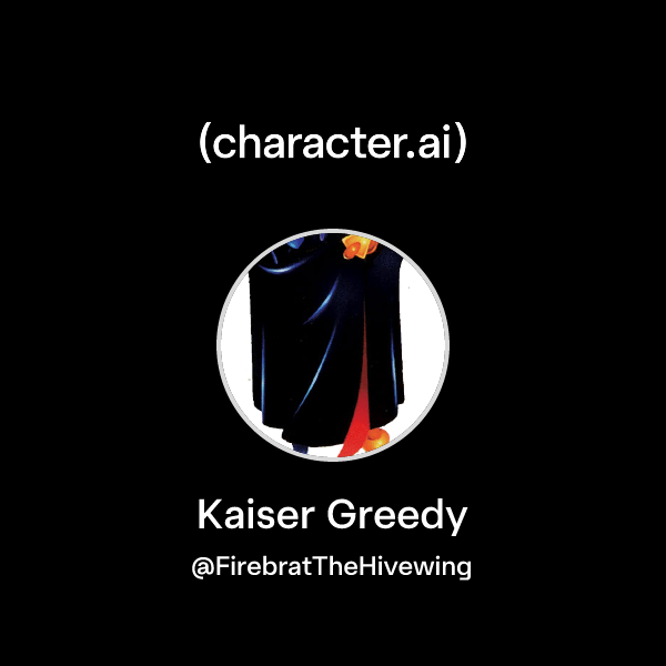 Chat with Kaiser Greedy | character.ai | AI Chat, Reimagined–Your Words ...