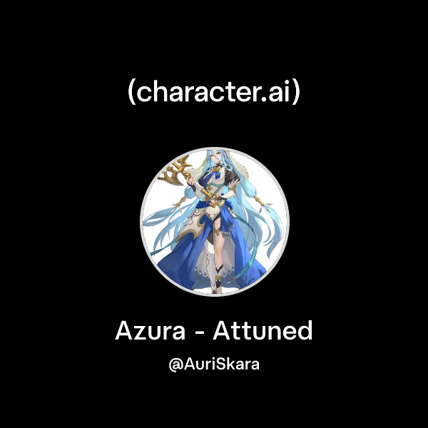 Chat with Azura - Attuned | character.ai | AI Chat, Reimagined–Your ...