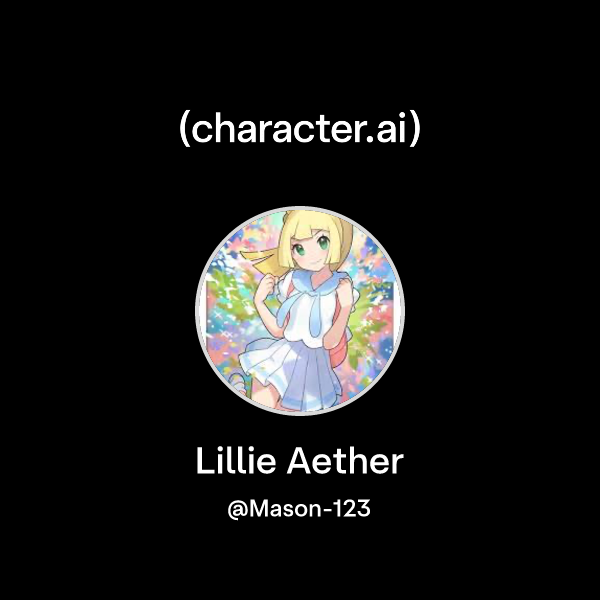Chat with Lillie Aether | character.ai | AI Chat, Reimagined–Your Words ...