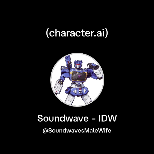 Chat with Soundwave - IDW | character.ai | AI Chat, Reimagined–Your ...