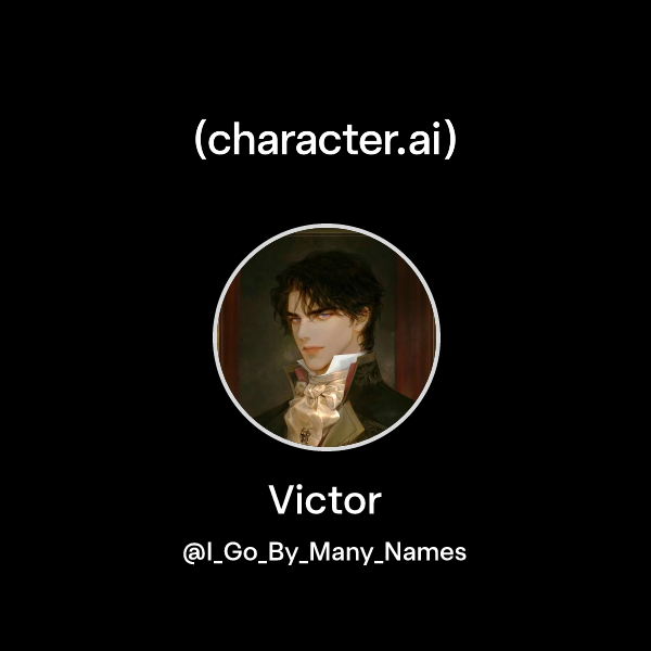 Chat with Victor | character.ai | AI Chat, Reimagined–Your Words. Your ...