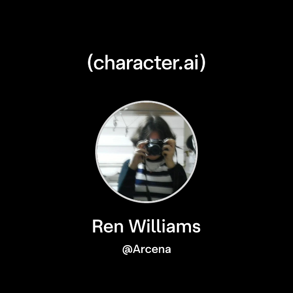 Chat with Ren Williams | character.ai | AI Chat, Reimagined–Your Words ...
