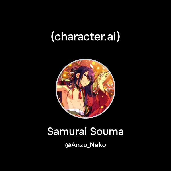 Chat with Samurai Souma | character.ai | AI Chat, Reimagined–Your Words ...
