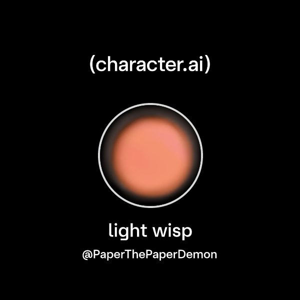 Chat with light wisp | character.ai | Personalized AI for every moment ...