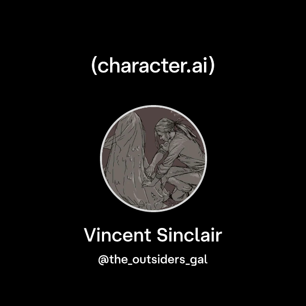 Chat with Vincent Sinclair | character.ai | Personalized AI for every moment of your day