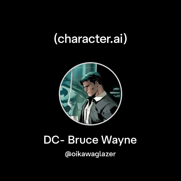 Chat with DC- Bruce Wayne | character.ai | AI Chat, Reimagined–Your ...