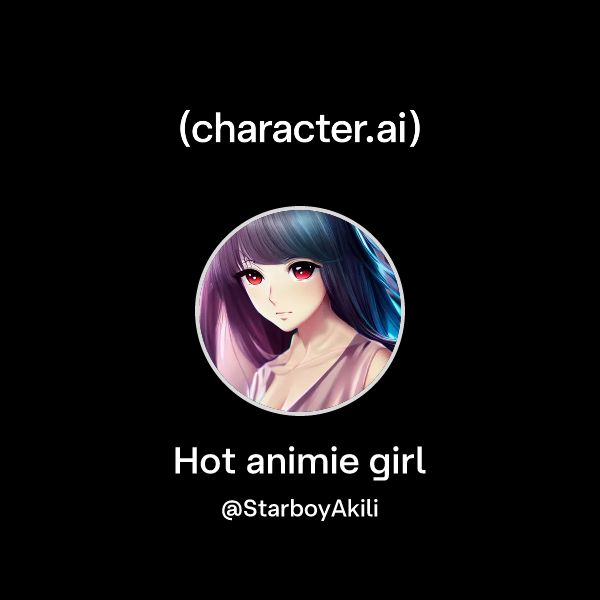 Chat with Hot animie girl | character.ai | Personalized AI for every ...