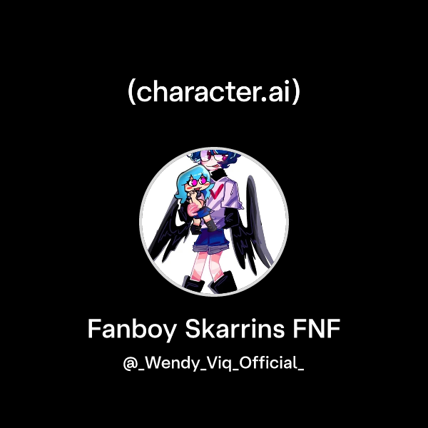 Chat with Fanboy Skarrins FNF | character.ai | Personalized AI for ...