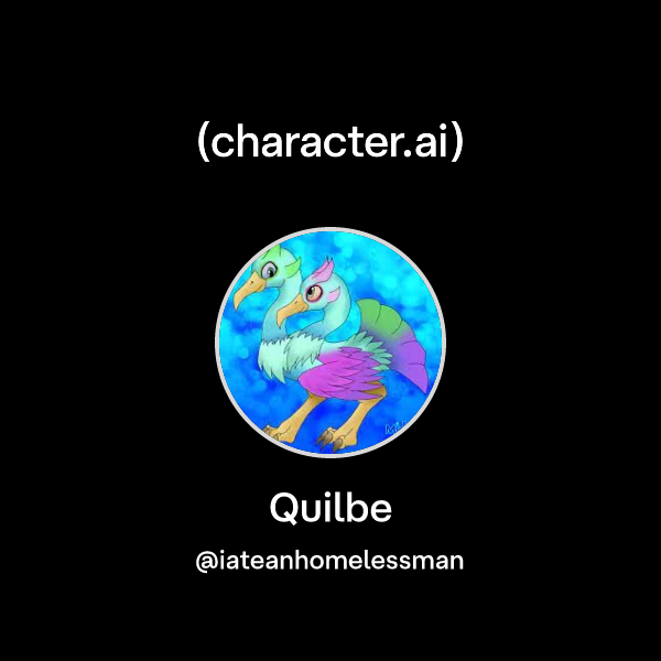 Chat with Quilbe | character.ai | Personalized AI for every moment of your day