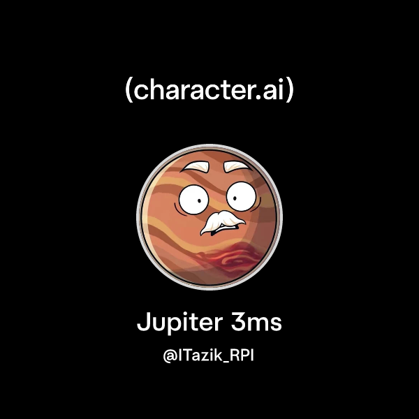 Chat with Jupiter 3ms | character.ai | Personalized AI for every moment of your day