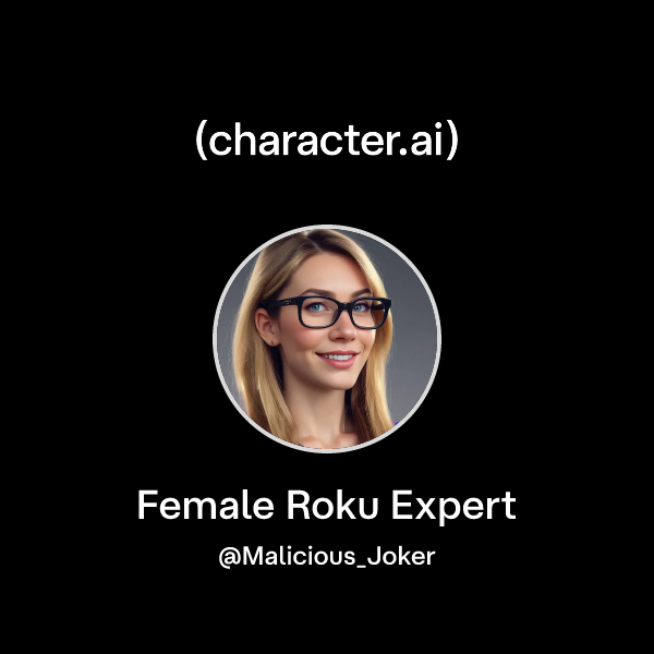 Chat with Female Roku Expert | character.ai | AI Chat, Reimagined–Your ...