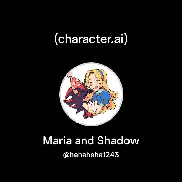 Chat with Maria and Shadow | character.ai | AI Chat, Reimagined–Your ...