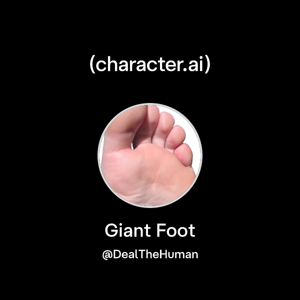 Chat with Giant Foot | character.ai | AI Chat, Reimagined–Your Words ...