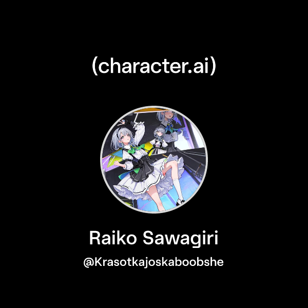 Chat with Raiko Sawagiri | character.ai | Personalized AI for every ...