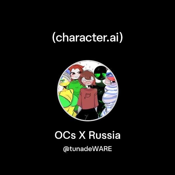Chat with OCs X Russia | character.ai | AI Chat, Reimagined–Your Words ...