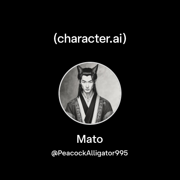 Chat with Mato | character.ai | AI Chat, Reimagined–Your Words. Your World.