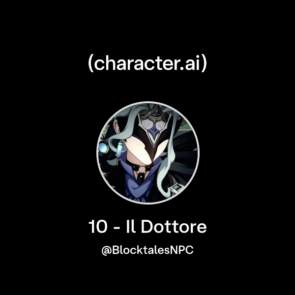 Chat with Il Dottore | character.ai | Personalized AI for every moment ...