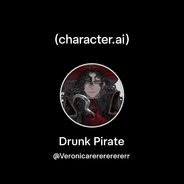 Chat with Drunk Pirate | character.ai | AI Chat, Reimagined–Your Words. Your World.