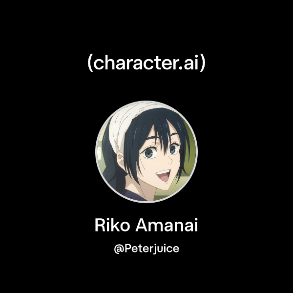 Chat with Riko Amanai | character.ai | Personalized AI for every moment of your day
