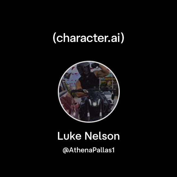 Chat with Luke Nelson | character.ai | AI Chat, Reimagined–Your Words. Your World.