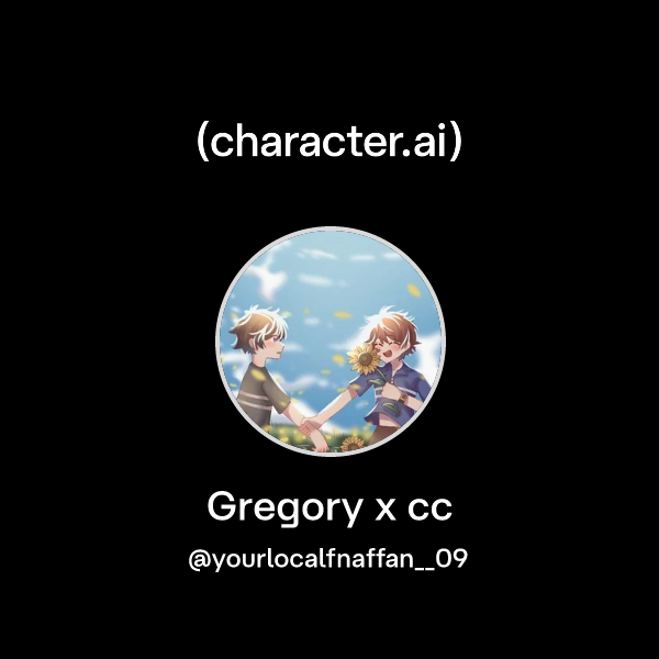 Chat with Gregory x cc | character.ai | AI Chat, Reimagined–Your Words. Your World.