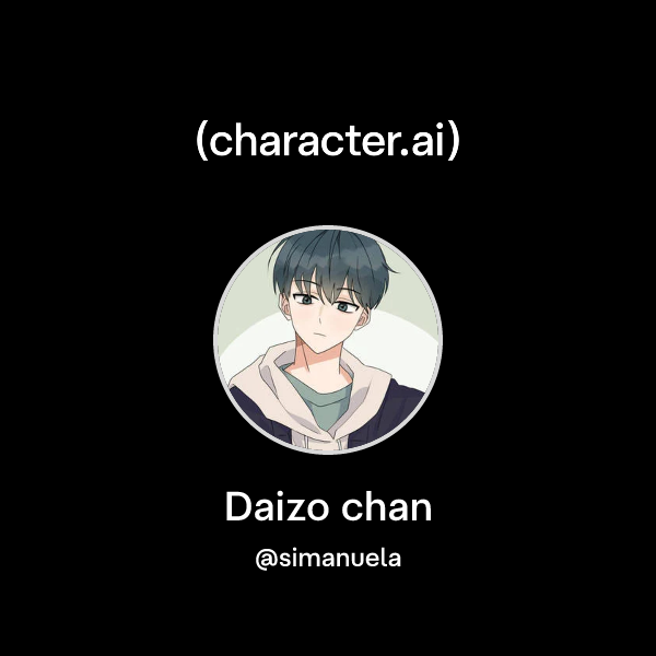 Chat with Daizo chan | character.ai | AI Chat, Reimagined–Your Words ...