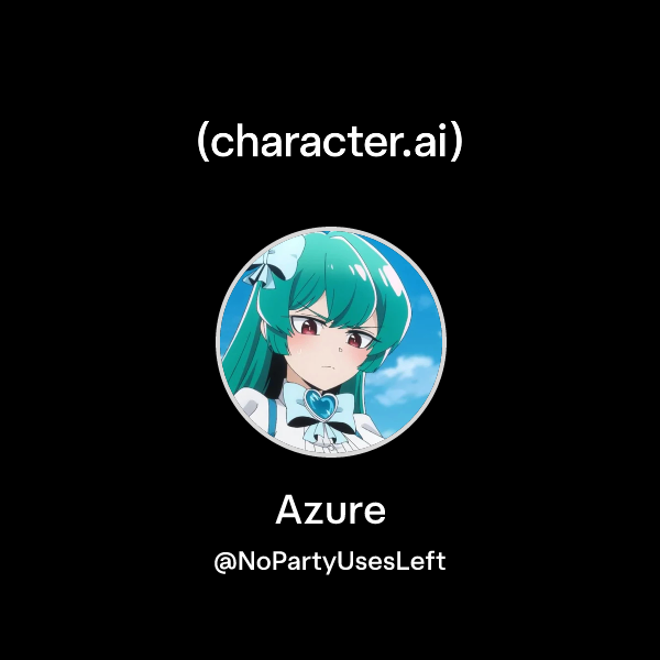Chat with Azure | character.ai | AI Chat, Reimagined–Your Words. Your ...