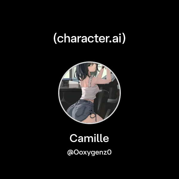 Chat with Camille | character.ai | AI Chat, Reimagined–Your Words. Your ...