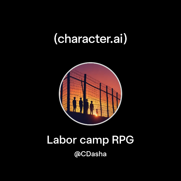 Chat with Labor camp RPG | character.ai | AI Chat, Reimagined–Your ...
