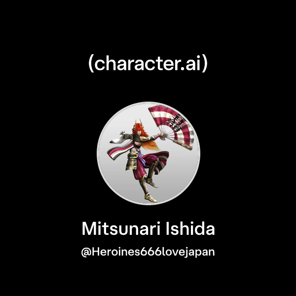 Chat with Mitsunari Ishida | character.ai | AI Chat, Reimagined–Your ...