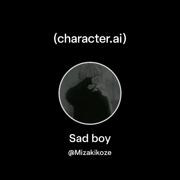 Chat with Sad boy | character.ai | AI Chat, Reimagined–Your Words. Your ...