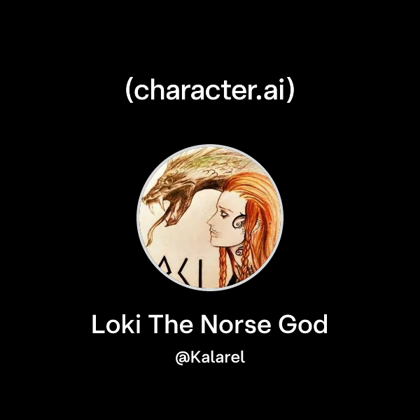 Chat with Loki The Norse God | character.ai | Personalized AI for every ...