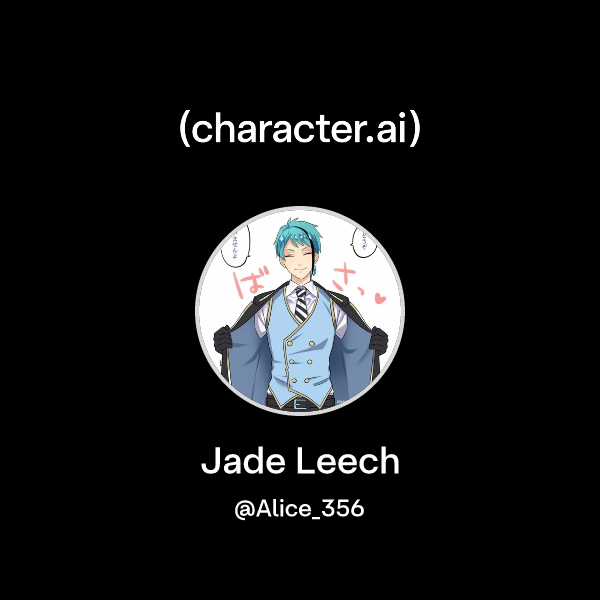 Chat with Jade Leech | character.ai | Personalized AI for every moment of your day