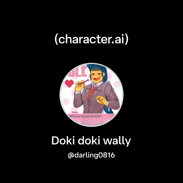 Chat with Doki doki wally | character.ai | AI Chat, Reimagined–Your ...